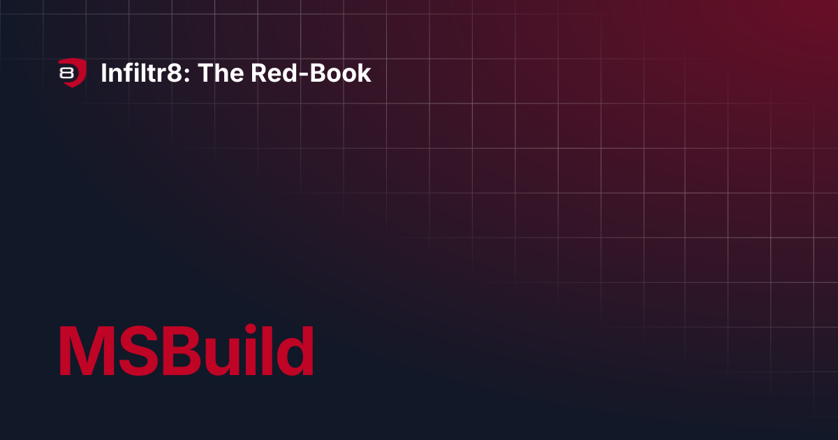 MSBuild | Infiltr8: The Red-Book
