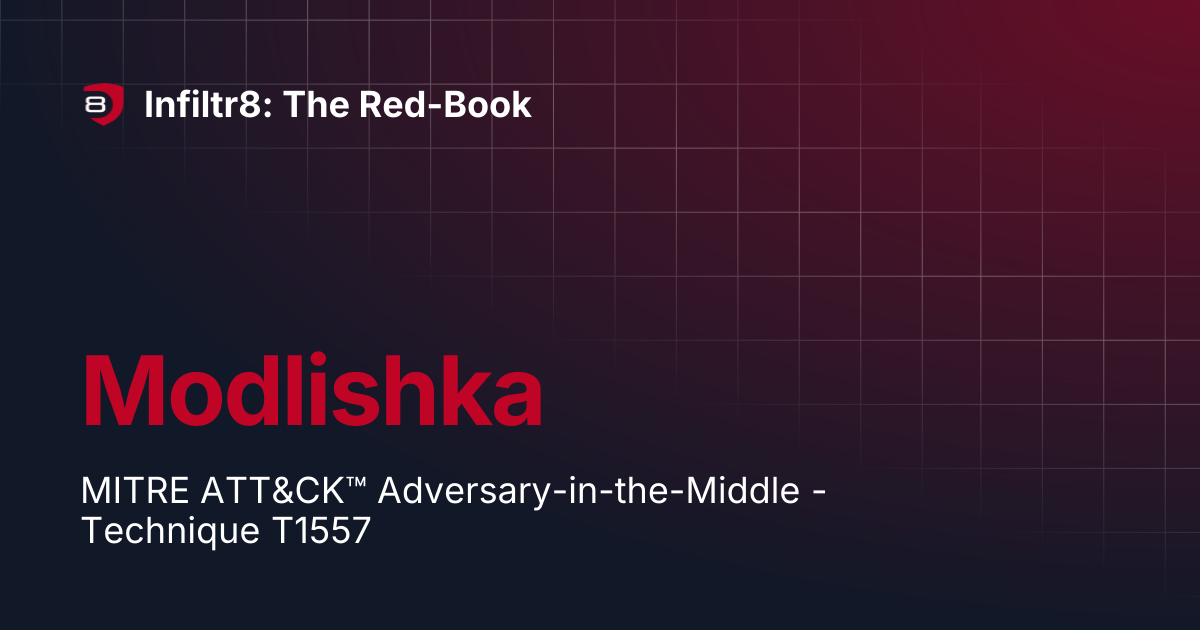 Modlishka | Infiltr8: The Red-Book